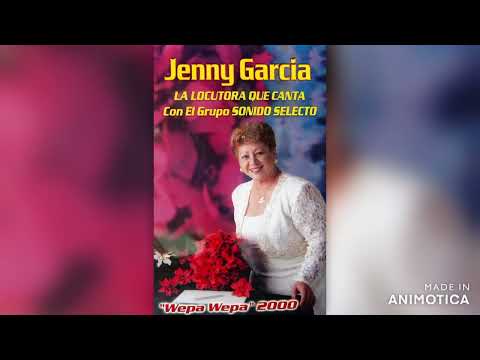 JENNY GARCIA - ''WEPA WEPA WEPA''