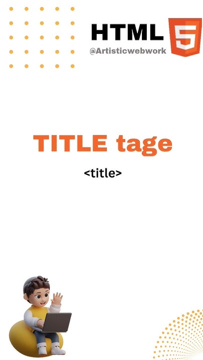 "HTML Title Tag Tutorial: Giving Your Webpage a Name in the Browser Tab" - YouTube