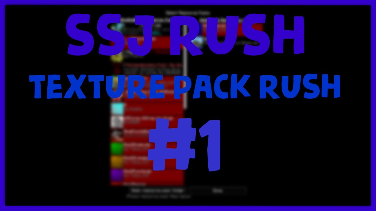 Texture pack rush # SSJ Rush - YouTube