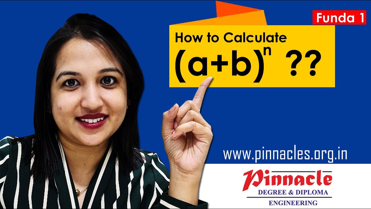 How to calculate (a+b)^n | Pascals Triangle | Maths | Funda 1 | Pinnacle Engineering Classes ...