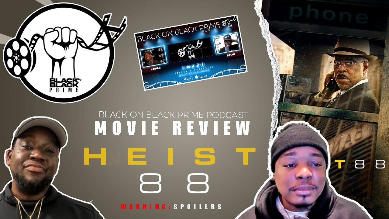 HEIST 88 - Movie Review (SPOILERS!) | SNITCHES GET 3 DOLLARS AN HOUR ...