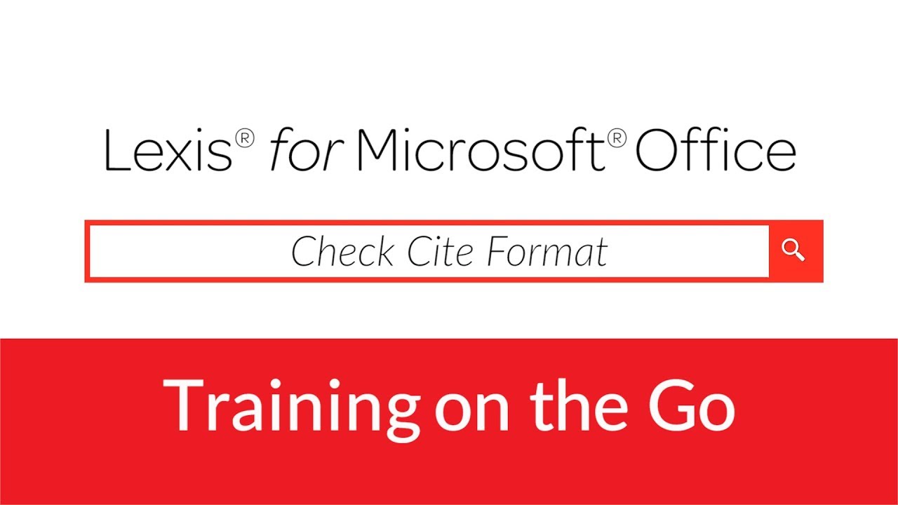 How to use Lexis for Microsoft Office Check Cite Format feature - YouTube