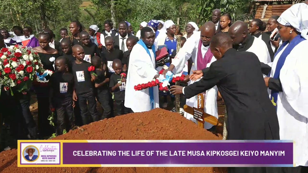 In Loving memory of the Late Musa Kipkosgei Keiyo Manyim - YouTube