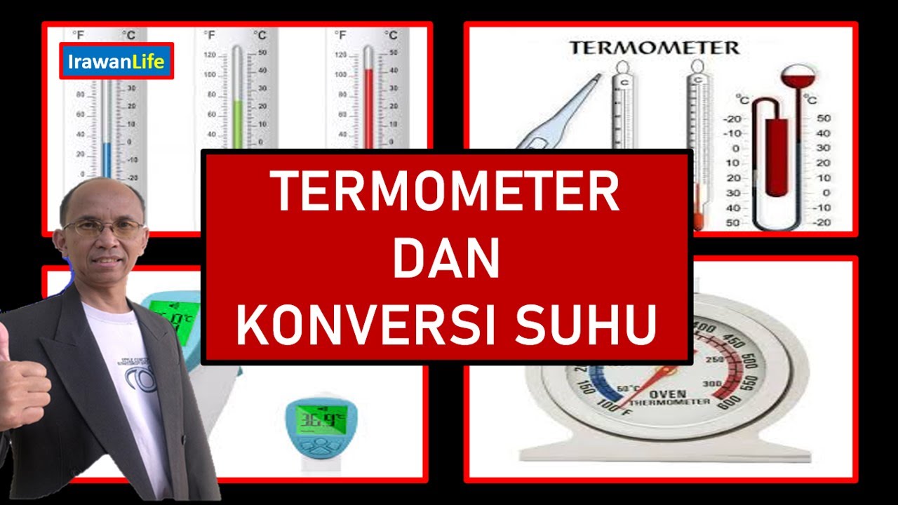 TERMOMETER DAN KONVERSI SUHU DENGAN TRIK PENYELESAIAN SOAL - YouTube