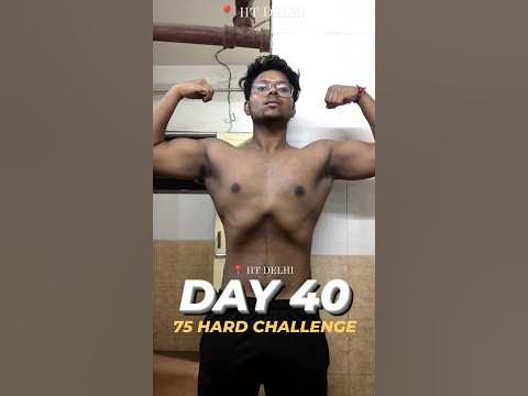 Day 40| 75 HARD CHALLENGE #75hardchallenge #gym #college #iitd #minivlog #hostel #iitdelhi # ...