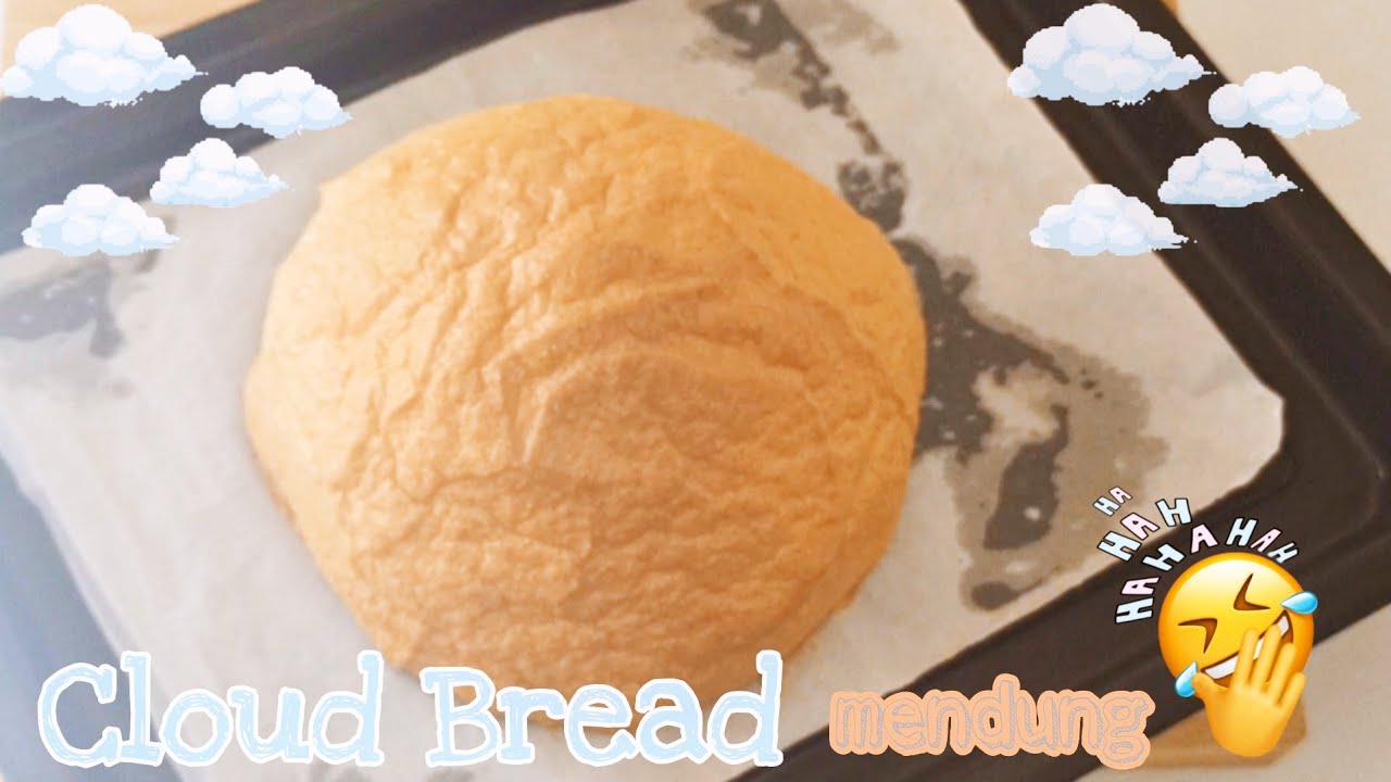 Cloud Bread Tik Tok Viral Roti Awan 3 Bahan Youtube