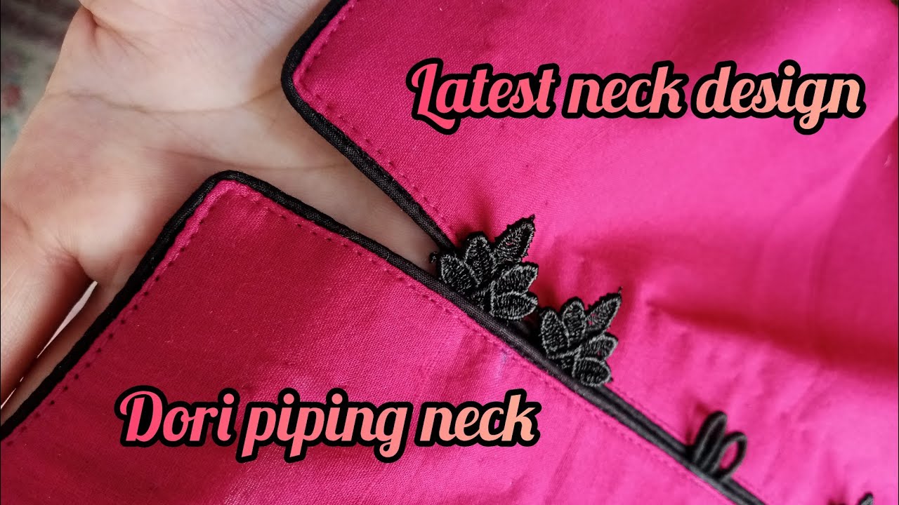 New latest Dori piping neck design cutting and stitching|| Dori piping ...