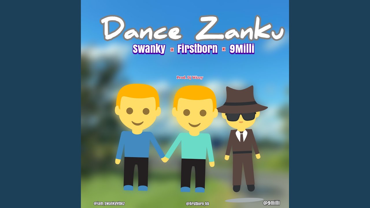 Dance Zanku (feat. Firstborn & 9Milli) - YouTube