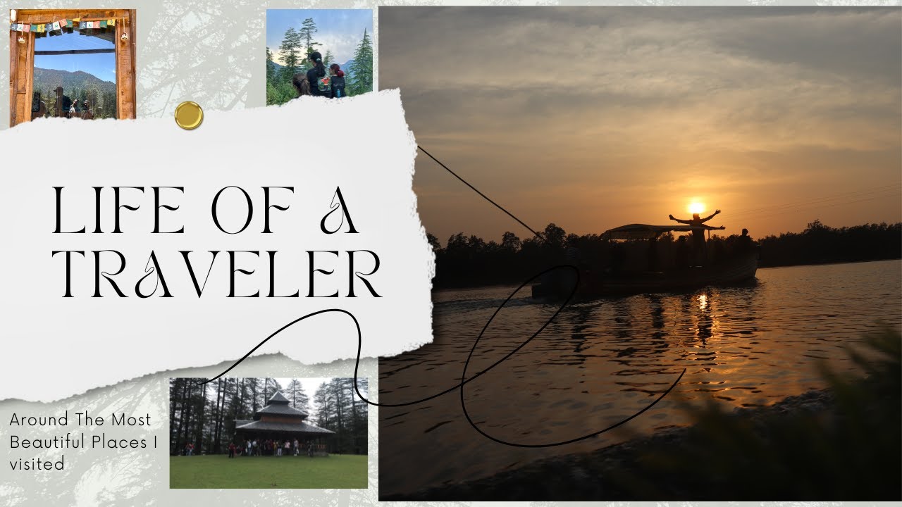 Life of A Traveler ||Documentary || Varneet - YouTube