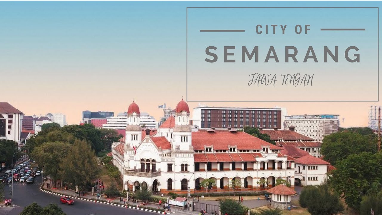 WAJAH BARU KOTA SEMARANG 2021 | DRONE VIEW | AERIAL CITYSCAPE - YouTube