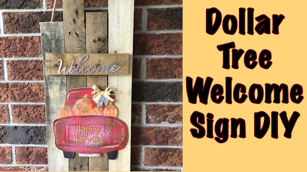 Dollar Tree Welcome Sign DIY - YouTube