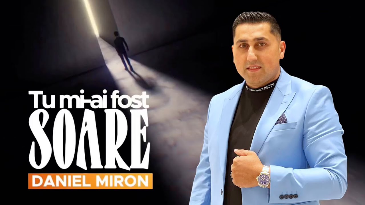 Dani Daniel Miron - tu mi-ai fost soare 2025 - YouTube
