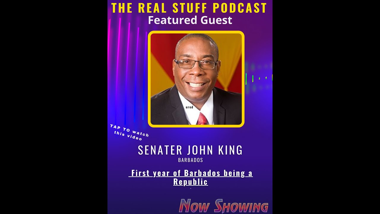 Mr. John King - First Year Of Barbados Being A Republic - YouTube