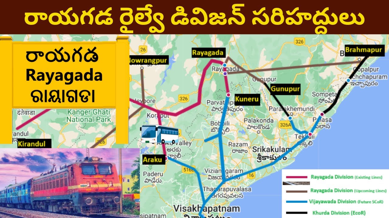 Rayagada Railway Division Boundaries (Tentative) || రాయగడ రైల్వే ...