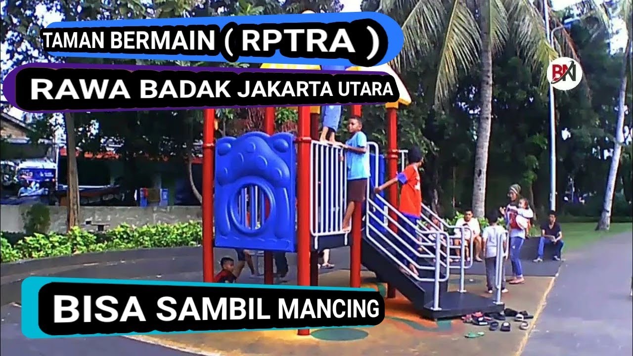 Taman (RPTRA)-Rawa badak-bisa sambil mancing-jakarta Utara - YouTube
