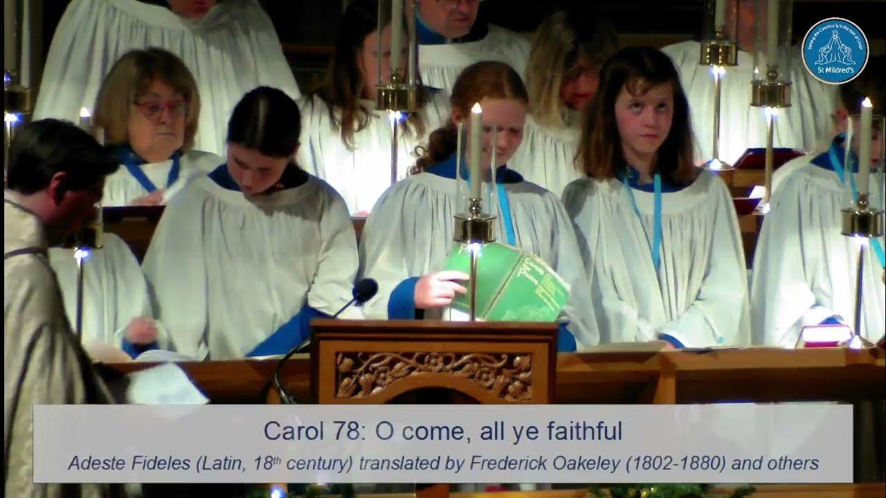 Oh Come All Ye Faithful (‘Adeste, fideles’) sung by the St Mildred's Church Choir - YouTube