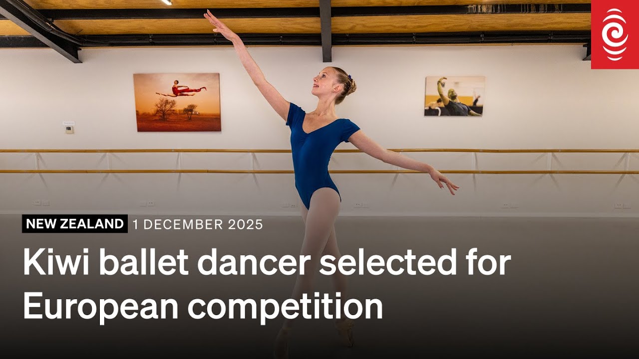Kiwi ballet dancer selected for European competition | RNZ - YouTube