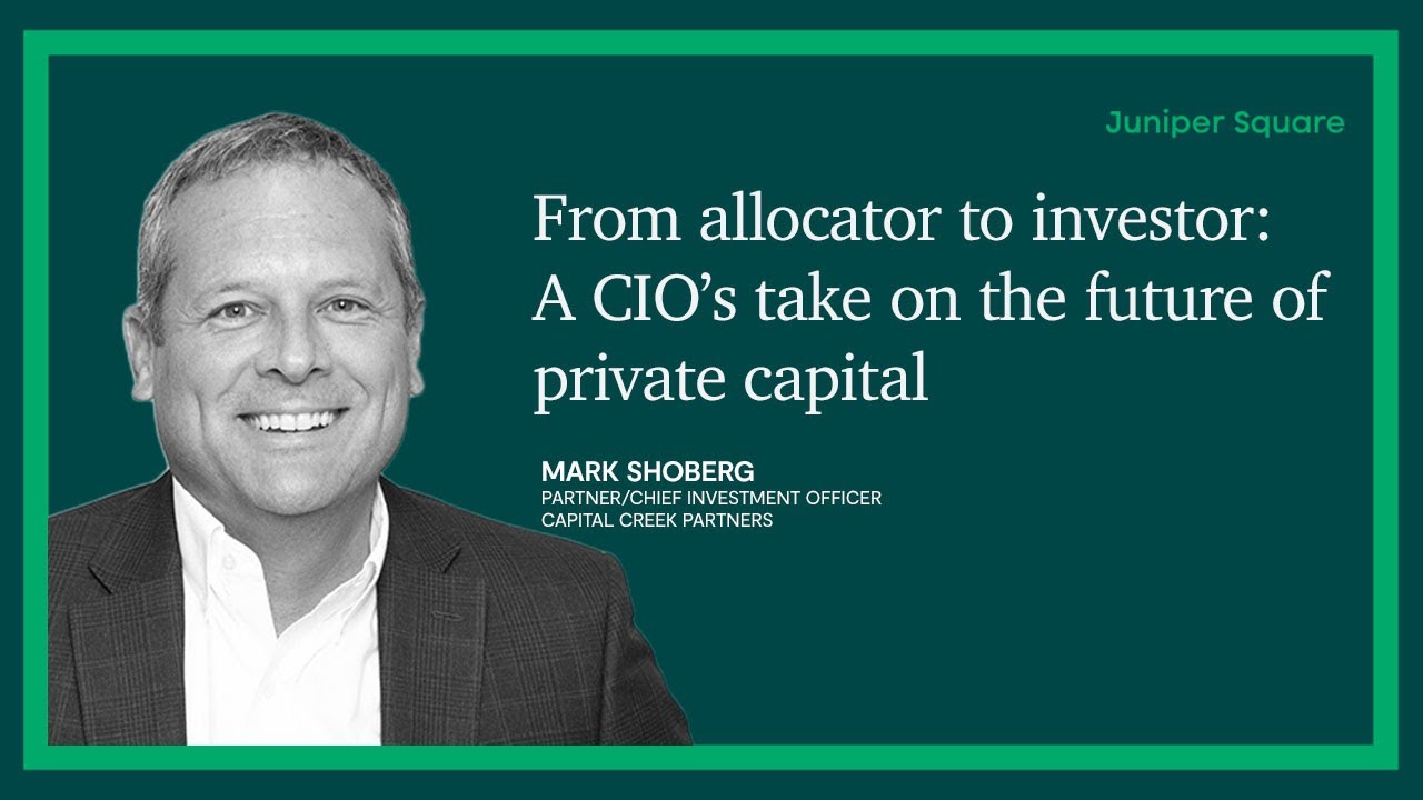 From Allocator to Investor: A CIO’s Take on the Future of Private ...