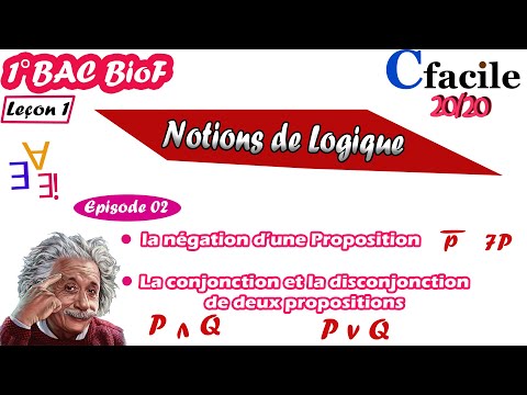1°BacBiof| Notions de Logique |ep2 : négation d'une proposition- la conjonction et la ...