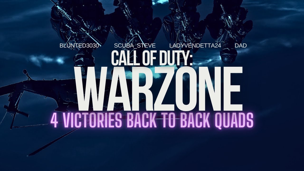 4 VICTORIES BACK TO BACK QUADS (CALL OF DUTY:WARZONE) - YouTube