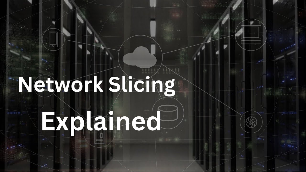 Network Slicing Explained - YouTube