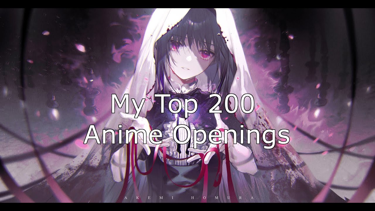 My Top 200 Anime Openings - YouTube