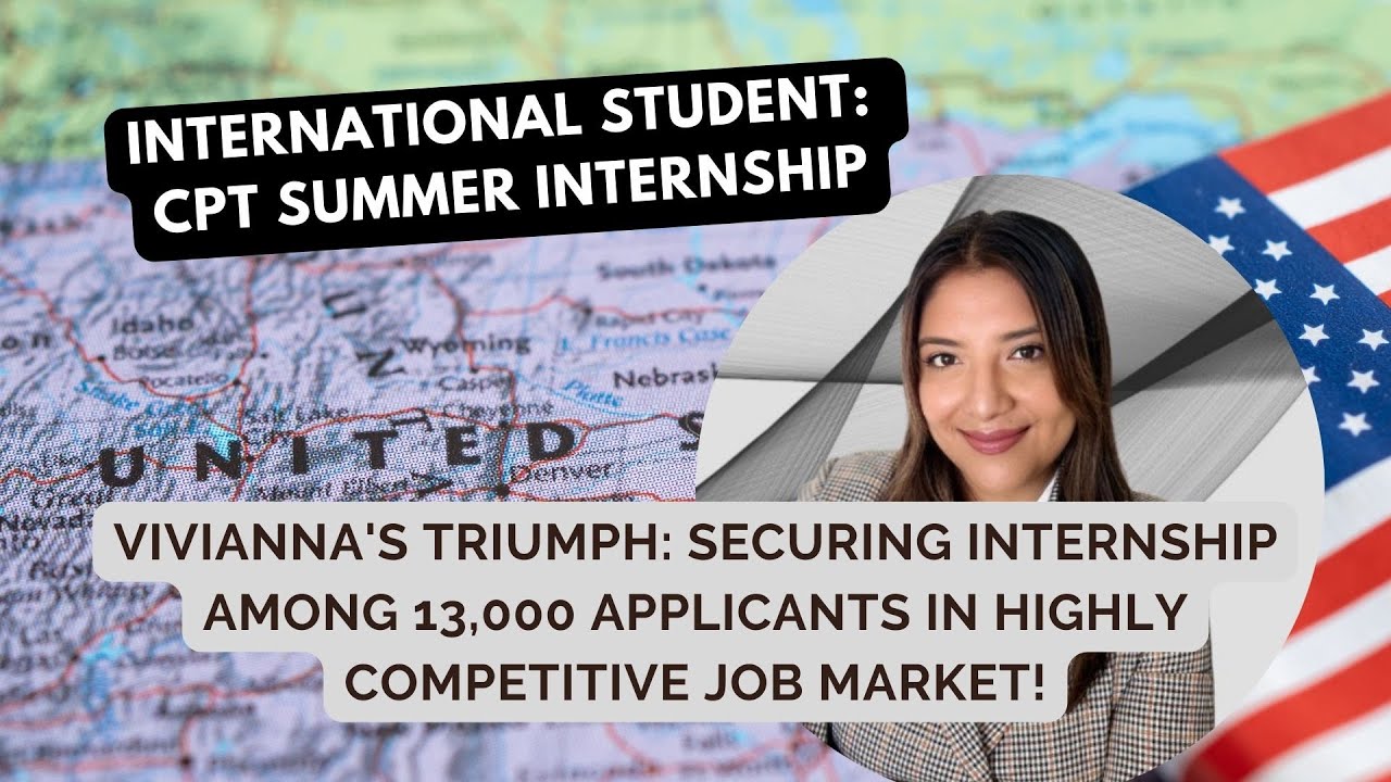 CPT Job | Summer Internship | F1 International Student: Vivianna's ...