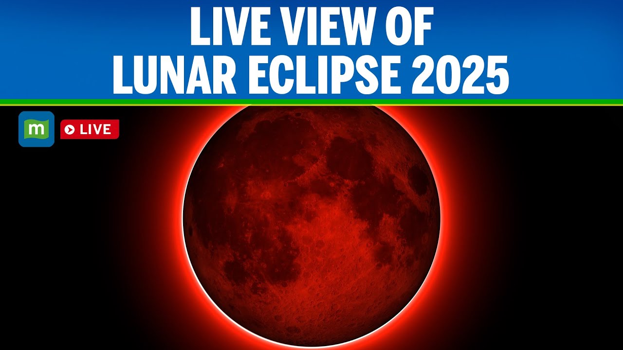 🔴Lunar 'Blood Moon' Eclipse LIVE: View of Total Lunar Eclipse Across The World | Lunar Eclipse ...