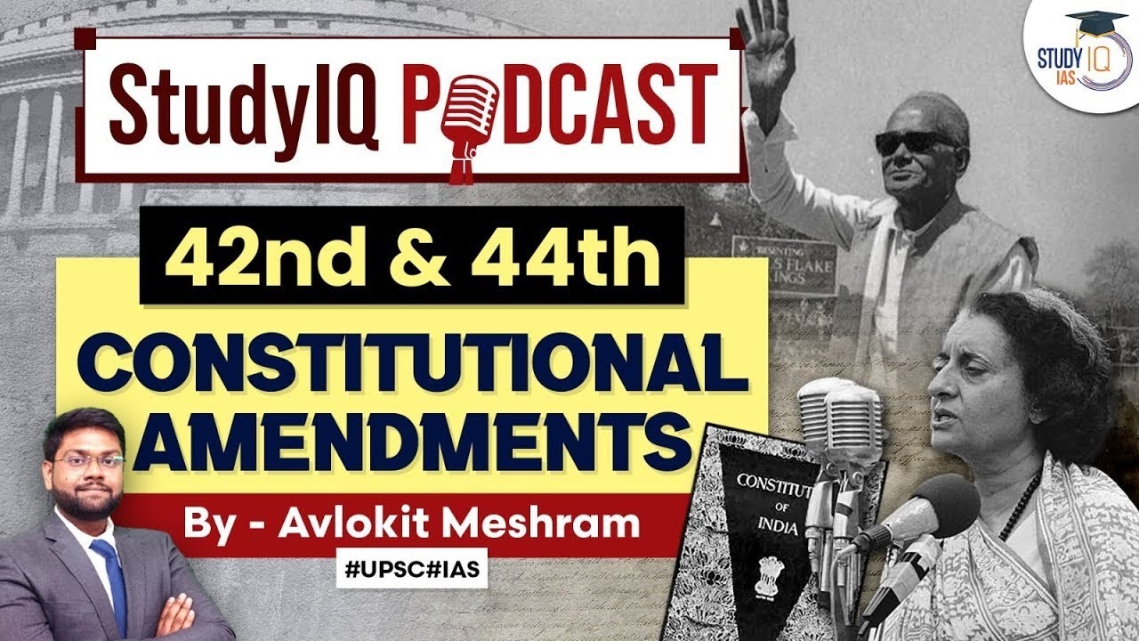 Understanding the 42nd & 44th Constitutional Amendments: Key Changes ...