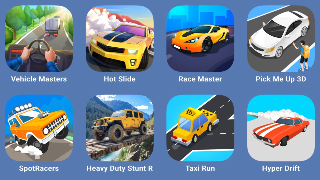 Vehicle Masters,Hot Slide,Race Master,Pick Me Up 3D,SpotRacers,Heavy ...