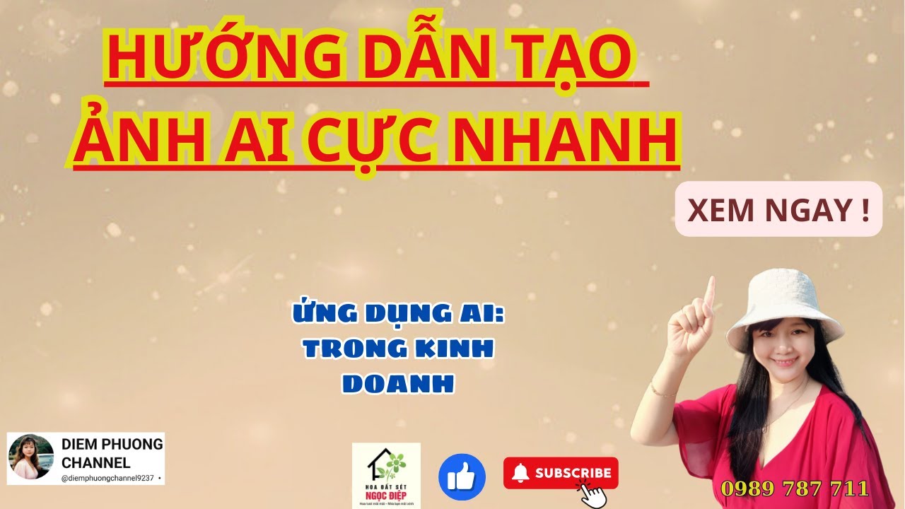 HƯỚNG DẪN TẠO ẢNH AI CỰC NHANH | DIEM PHUONG CHANNEL - YouTube