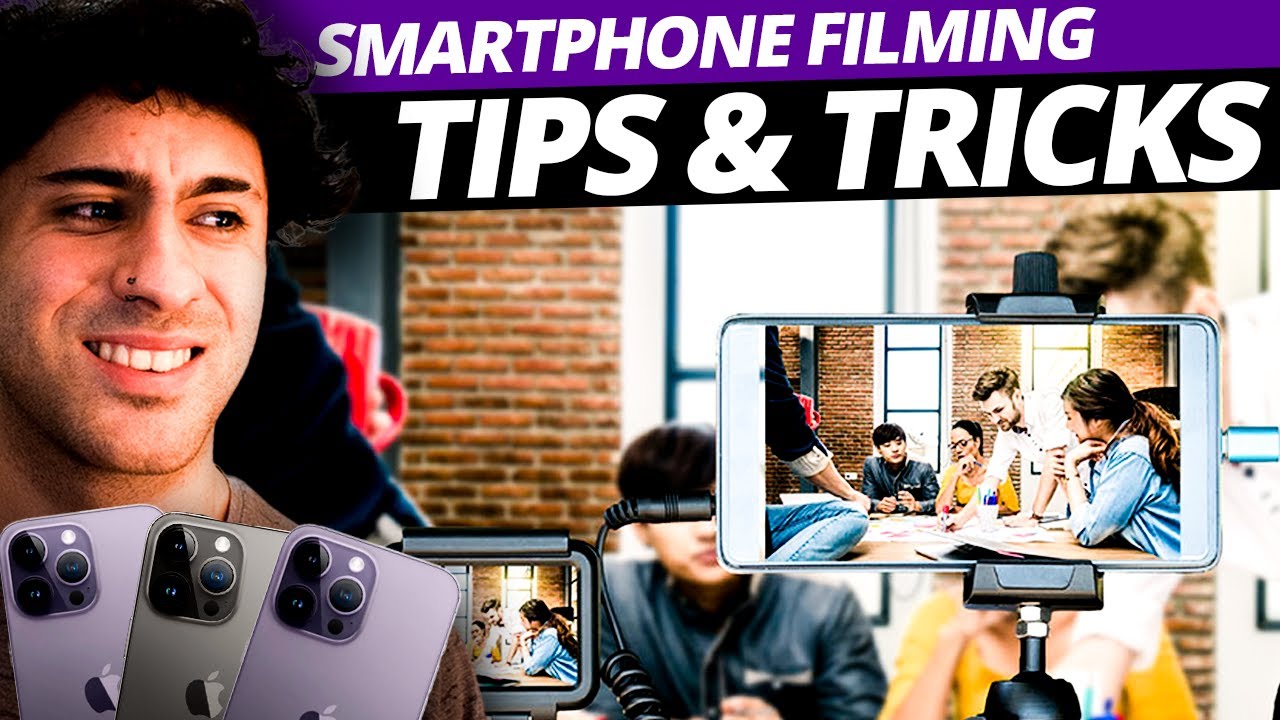 Smartphone Filming: Tips & Tricks - YouTube