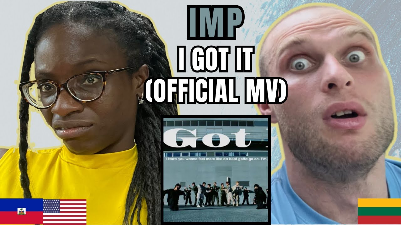 IMP - I Got It Reaction (Official MV) | FIRST TIME LISTENING TO IMP - YouTube