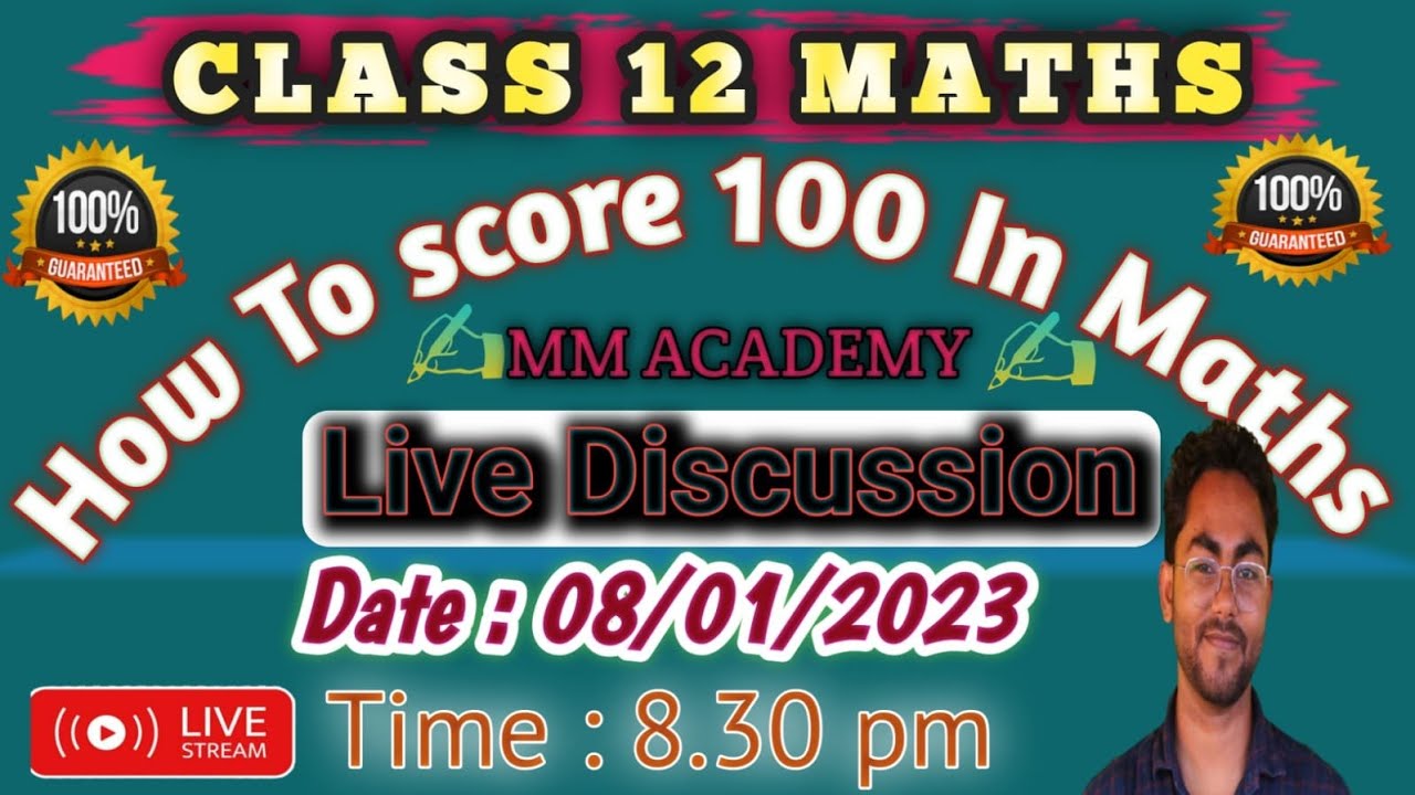 How To Score 100 In Maths Class 12 Maths Mm Academy YouTube