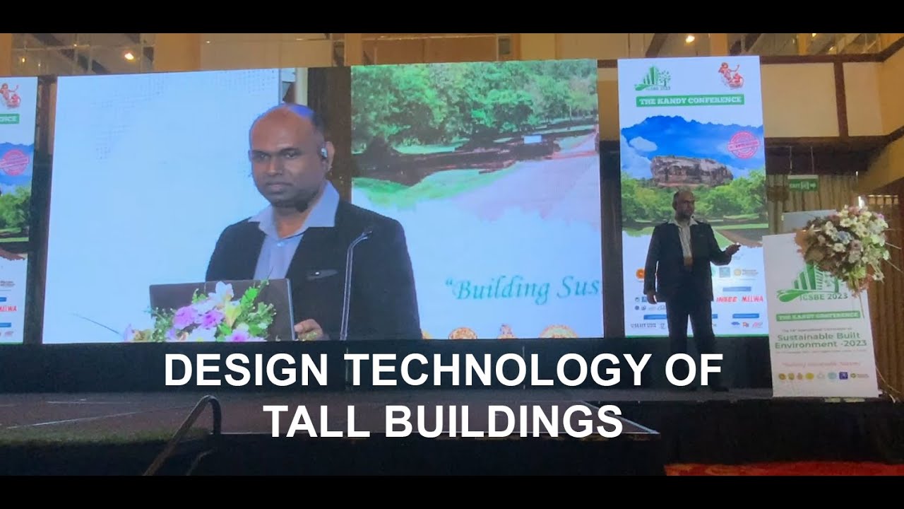 Kandy Conference 2023 - Design Technology of Tall Buildings - YouTube