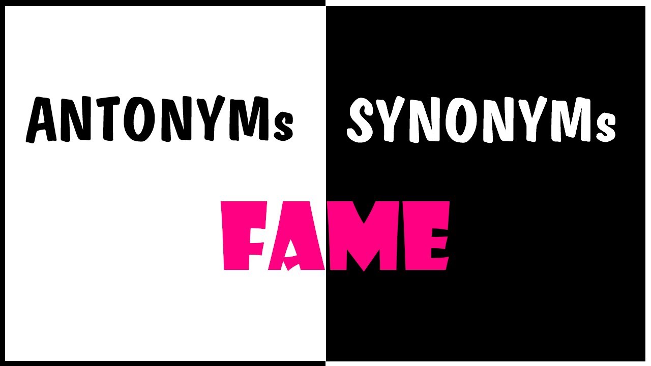 26. ENGLISH ANTONYMS AND SYNONYMS: FAME - YouTube