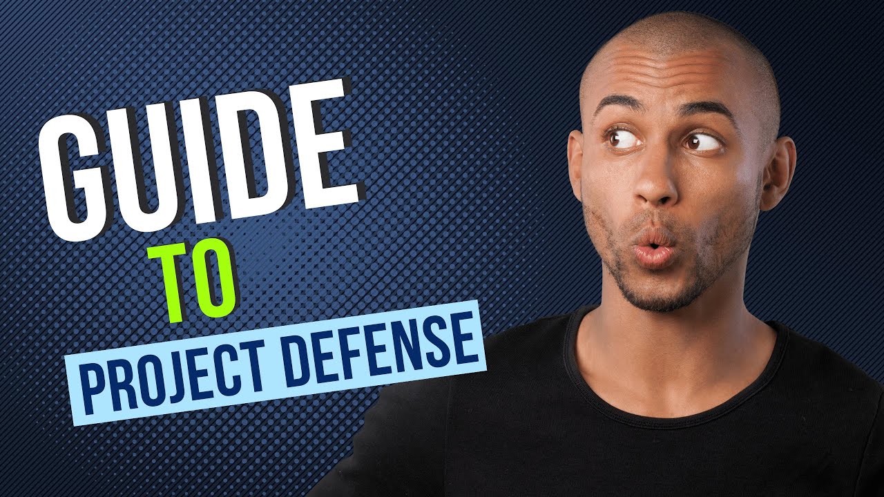GUIDE TO PROJECT DEFENSE - YouTube