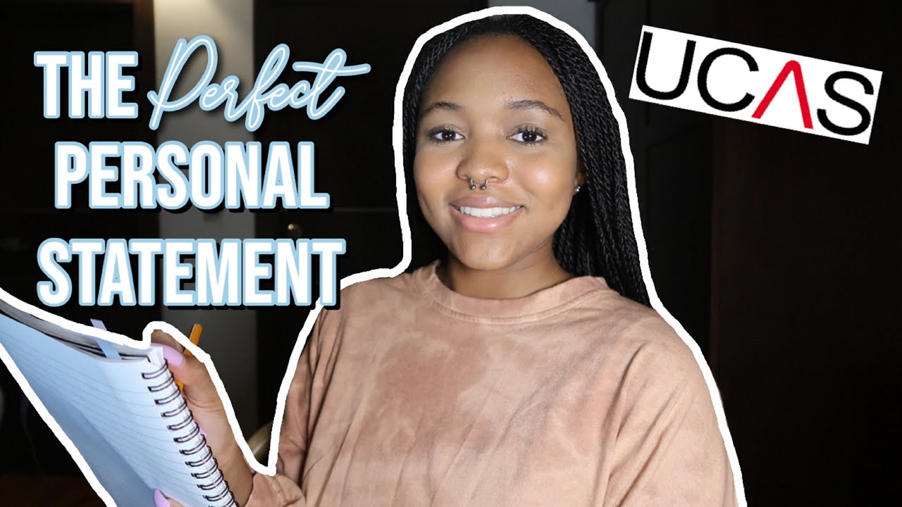 HOW TO WRITE THE PERFECT PERSONAL STATEMENT FOR TOP UK UNIVERSITIES AS ...