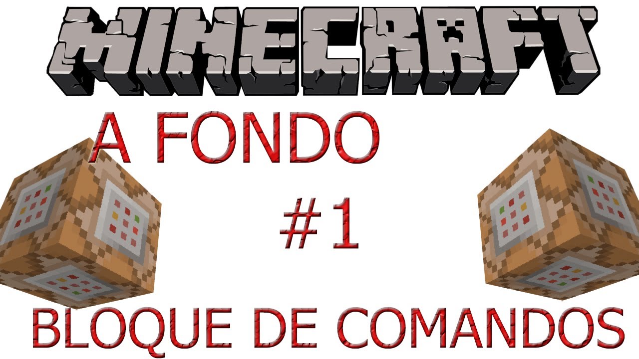 Minecraft Tutorial - Bloque de Comandos A fondo - Parte 1 claaaroh ...