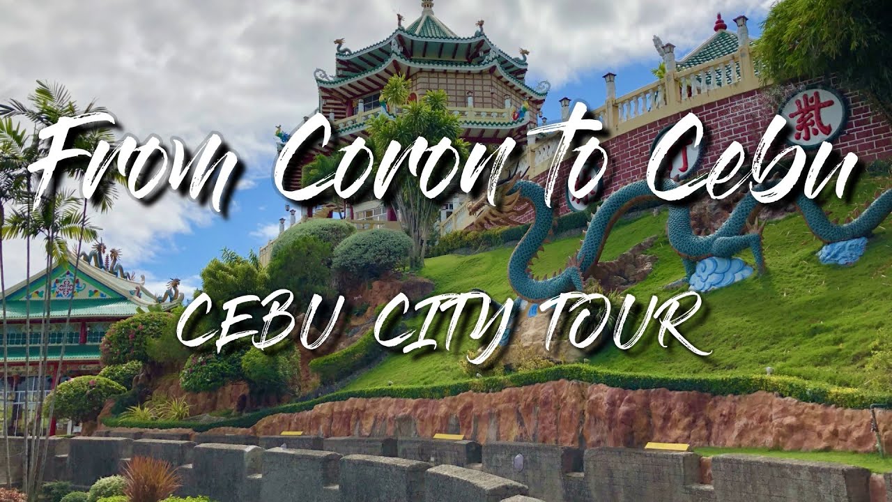 From Coron to Cebu | Cebu City Tour - YouTube