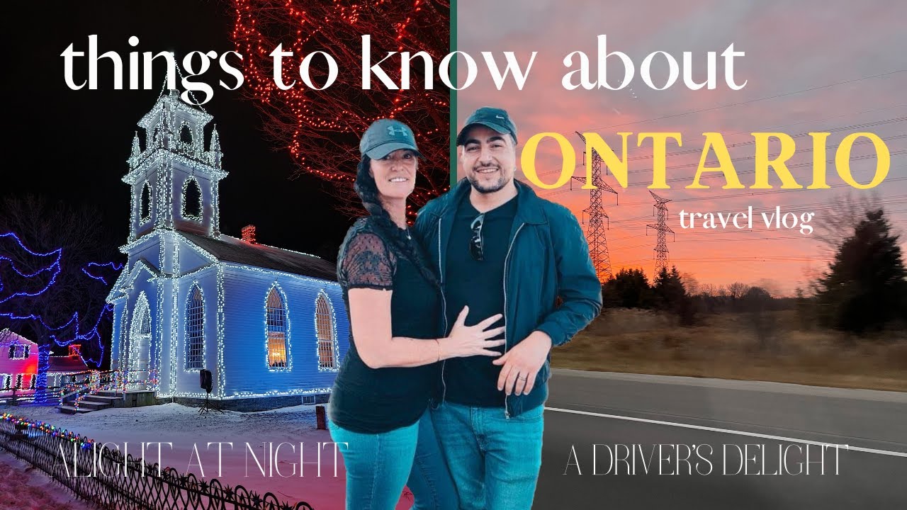 THINGS to KNOW about ONTARIO, Canada & Upper Canada Village Alight at ...