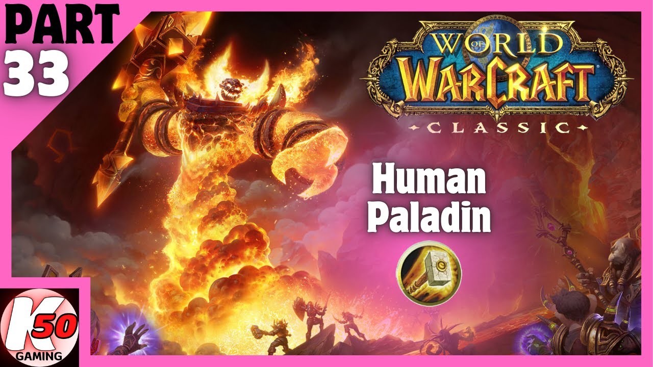 World of Warcraft Classic (PC) / Human Paladin / Part 33 - [2K/60 ...
