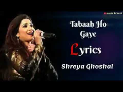 tabah ho Gaye full song lyrics💔💔shreya goshal - YouTube