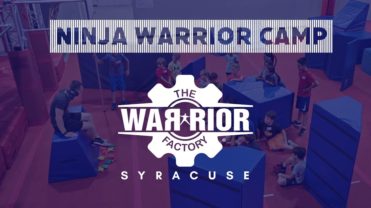 Ninja Warrior Camp at The Warrior Factory Syracuse - YouTube