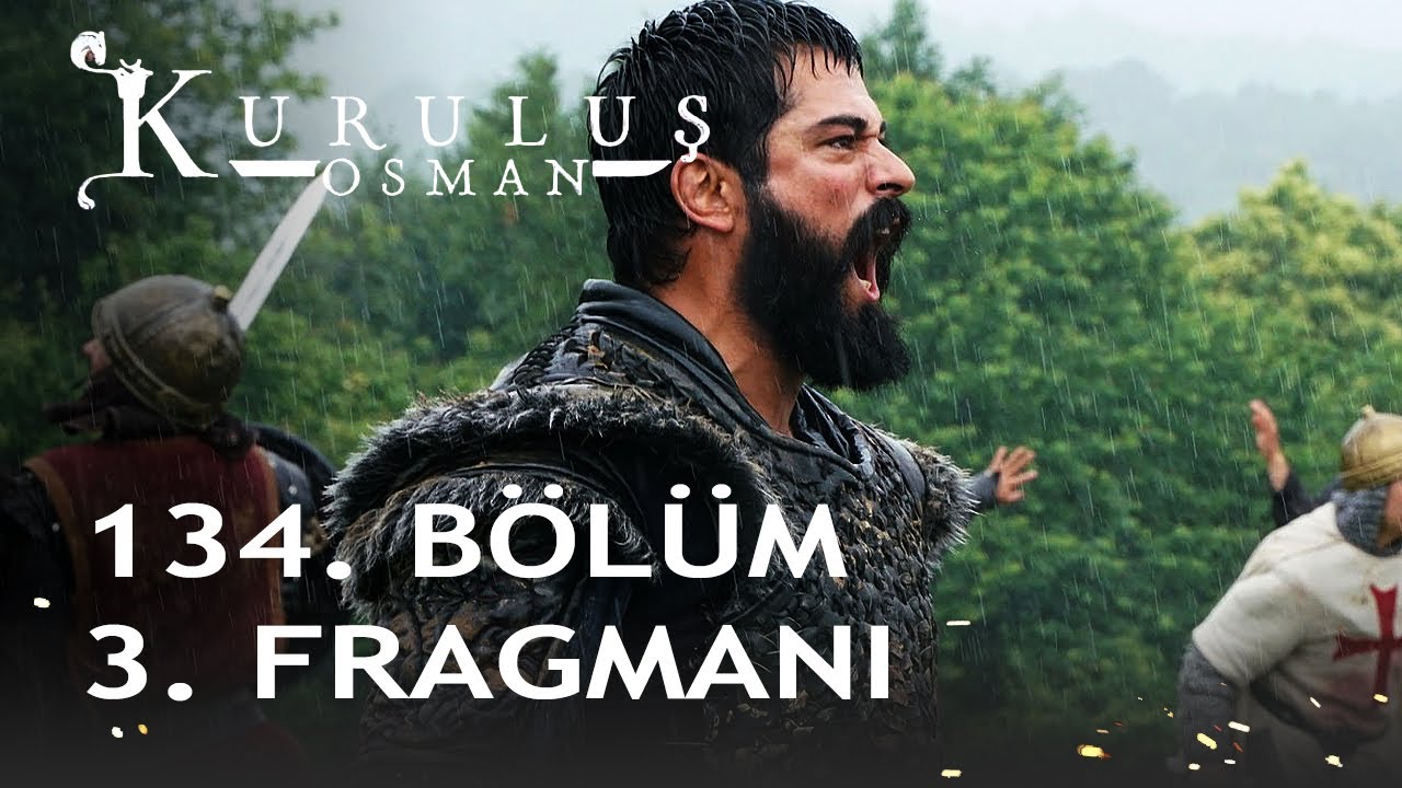 Kuruluş Osman 134. Bölüm 3. Fragmanı - YouTube