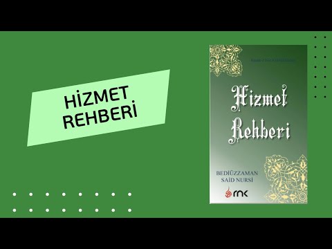HİZMET REHBERİ  5 (Terk-i Enaniyetin Yolları)
