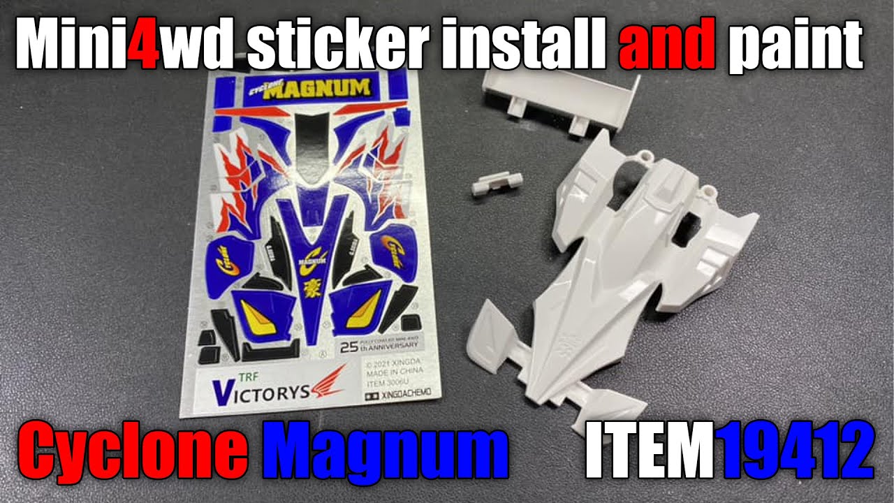 Mini4wd sticker install and paint Cyclone Magnum ITEM19412 - YouTube