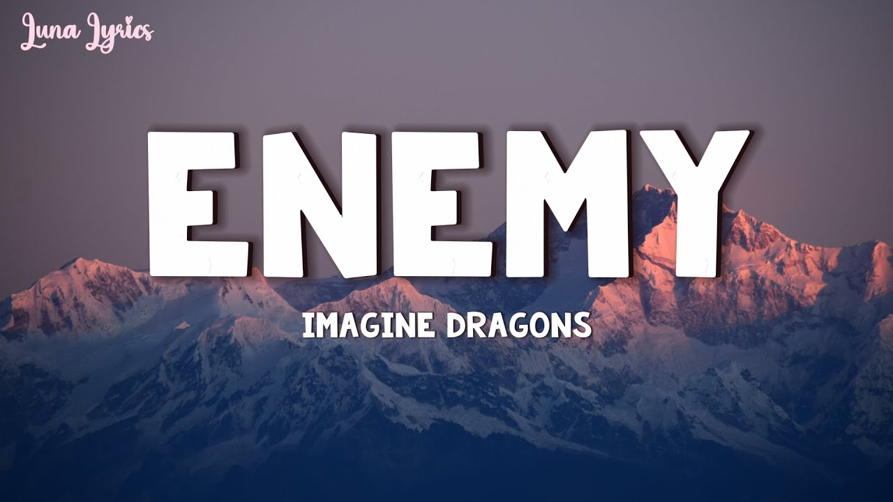 Imagine Dragons - Enemy (From the Series Arcane League Of Legends ...