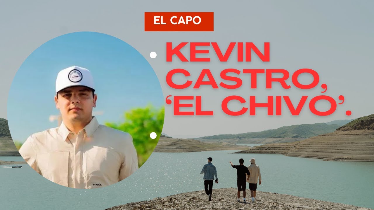 Kevin Castro, ‘El Chivo’. CARTEL LOS SAPITOS - YouTube