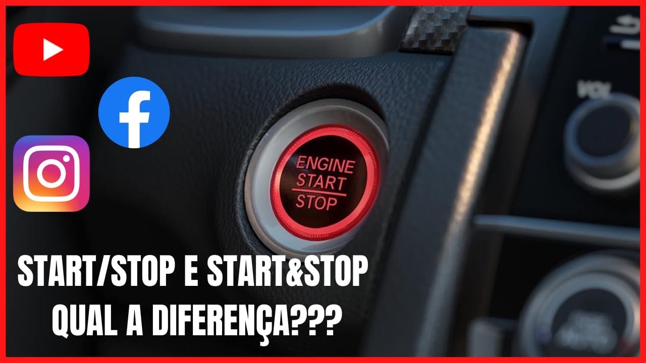 Start/Stop e Start&Stop, diferenças e o funcionamento de cada um ...